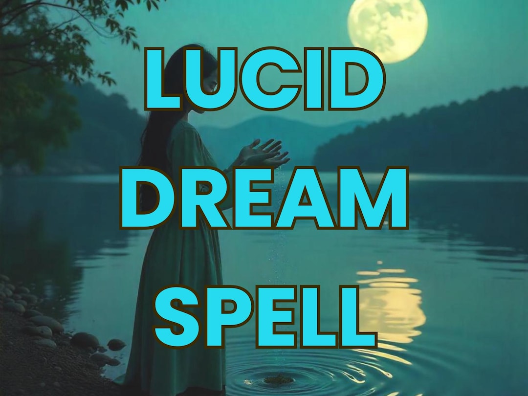Lucid Dream Spell - Unlock Dream Control, Clarity, and Awareness, Fast ...
