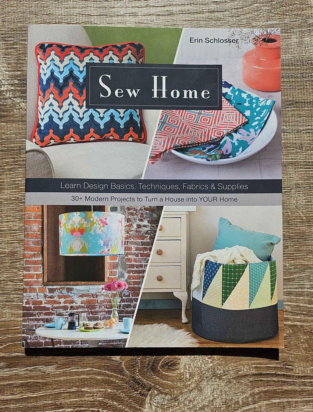 Sew Home - 30+ Modern Projects to Turn a House Into Your Home - by Erin Schlosser - 2016 - Etsy