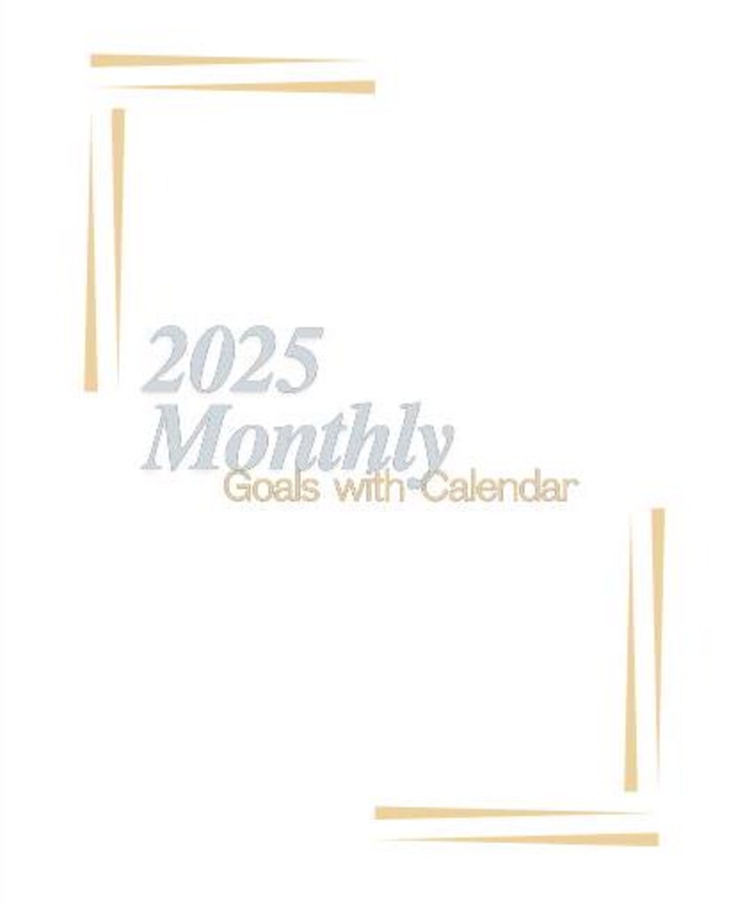2025 Dated Calendar Planner, With Monthly Goals, Positive Affirmations ...