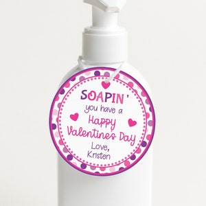Soapin' You Have a Happy Valentine's Day, Soap Tag, Classroom ...