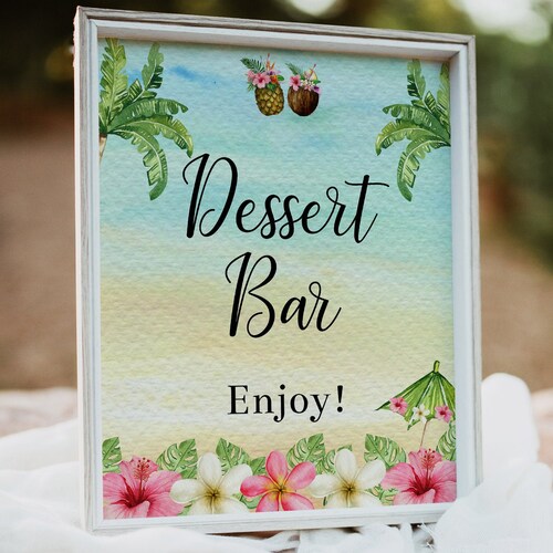 Dessert Bar Sign Luau Party Luau Birthday Luau Party - Etsy