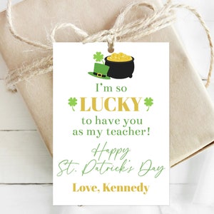 Editable I'm so Lucky to Have You as My Teacher St Patrick's Day Gift ...