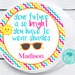 Editable Sunglasses Tag, Your Future is so Bright You Have to Wear ...
