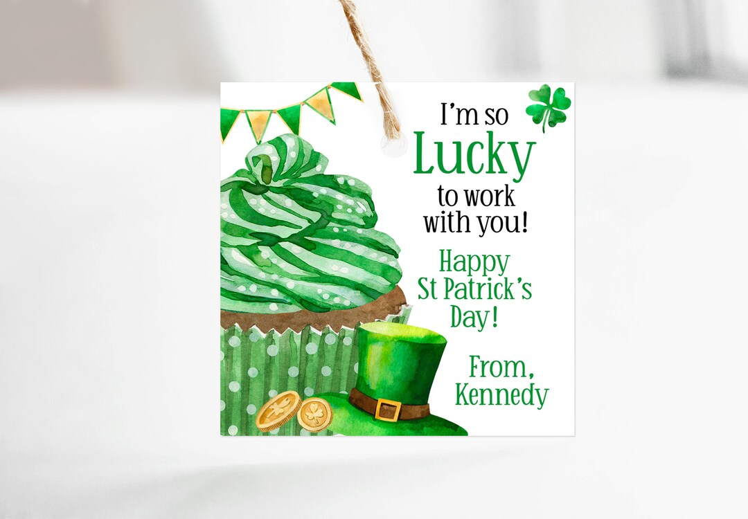 Editable Coworker St Patrick's Day Gift Tag, I'm so Lucky to Work With ...