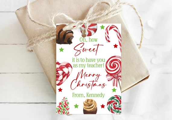 Editable Teacher Christmas Tag, Oh How Sweet It Is To Have You As My ...