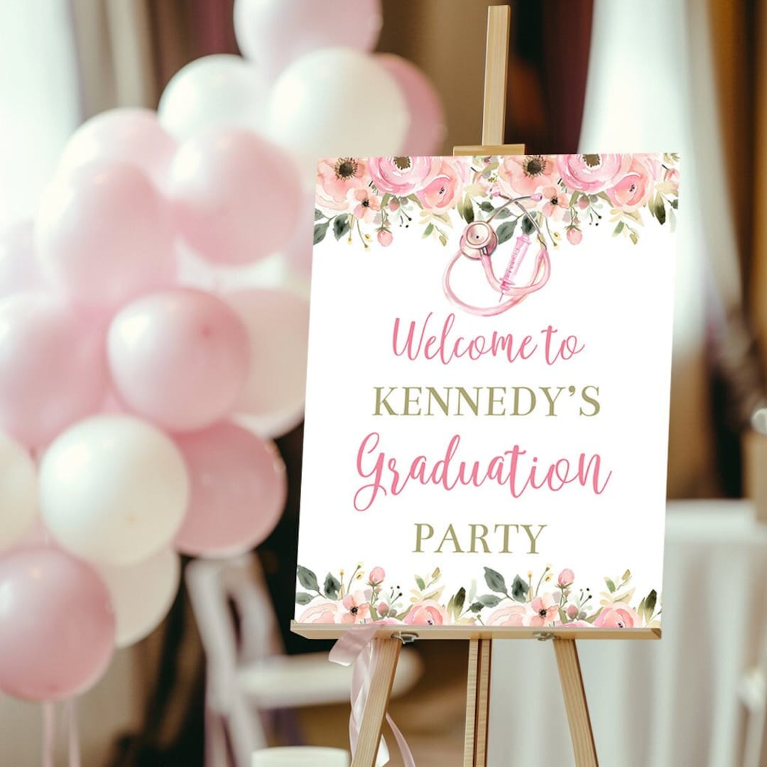 Floral Nurse Graduation Welcome Sign Template Editable 16x20 Nursing ...