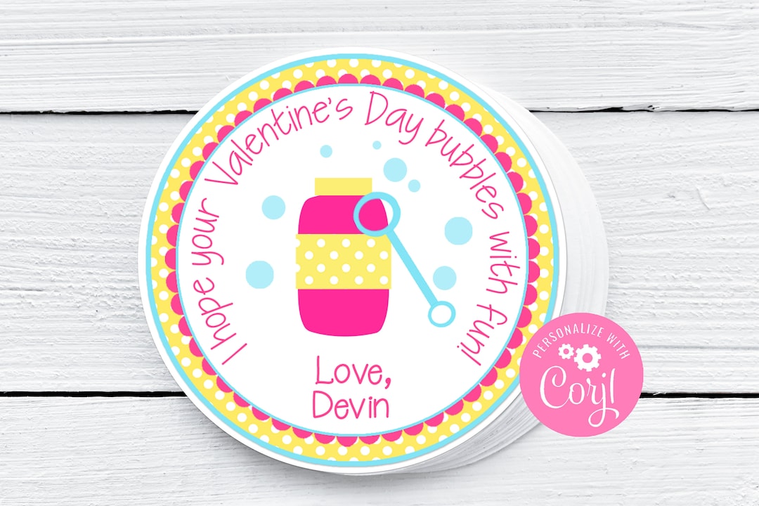 Editable Bubble Valentine, School Valentine, Bubble Favor Tag, Class ...