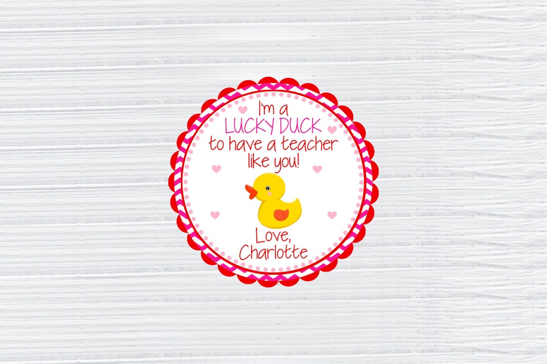 Printable I'm A Lucky Duck to Have A Teacher Like You Valentine's Day ...