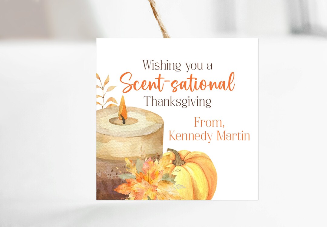 Editable Wishing You a Scent-sational Thanksgiving, Candle Thanksgiving ...