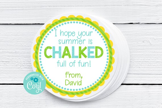 Printable End of Year Tags, Chalk Tag, I Hope Your Summer is Chalked ...