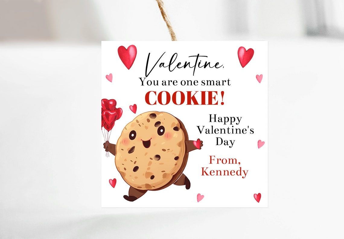 Printable You Are One Smart Cookie Valentine Tag, School Classroom ...