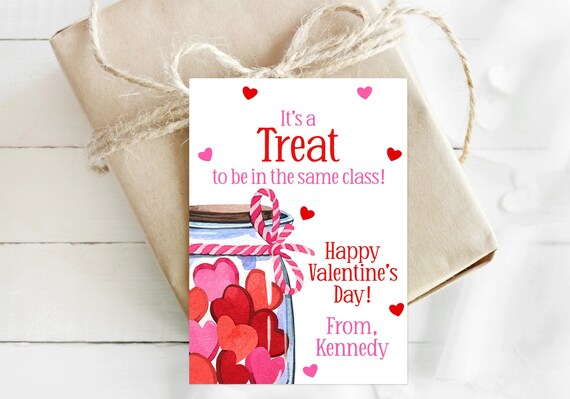 Editable It's A Treat To Be In The Same Class Valentine, School ...