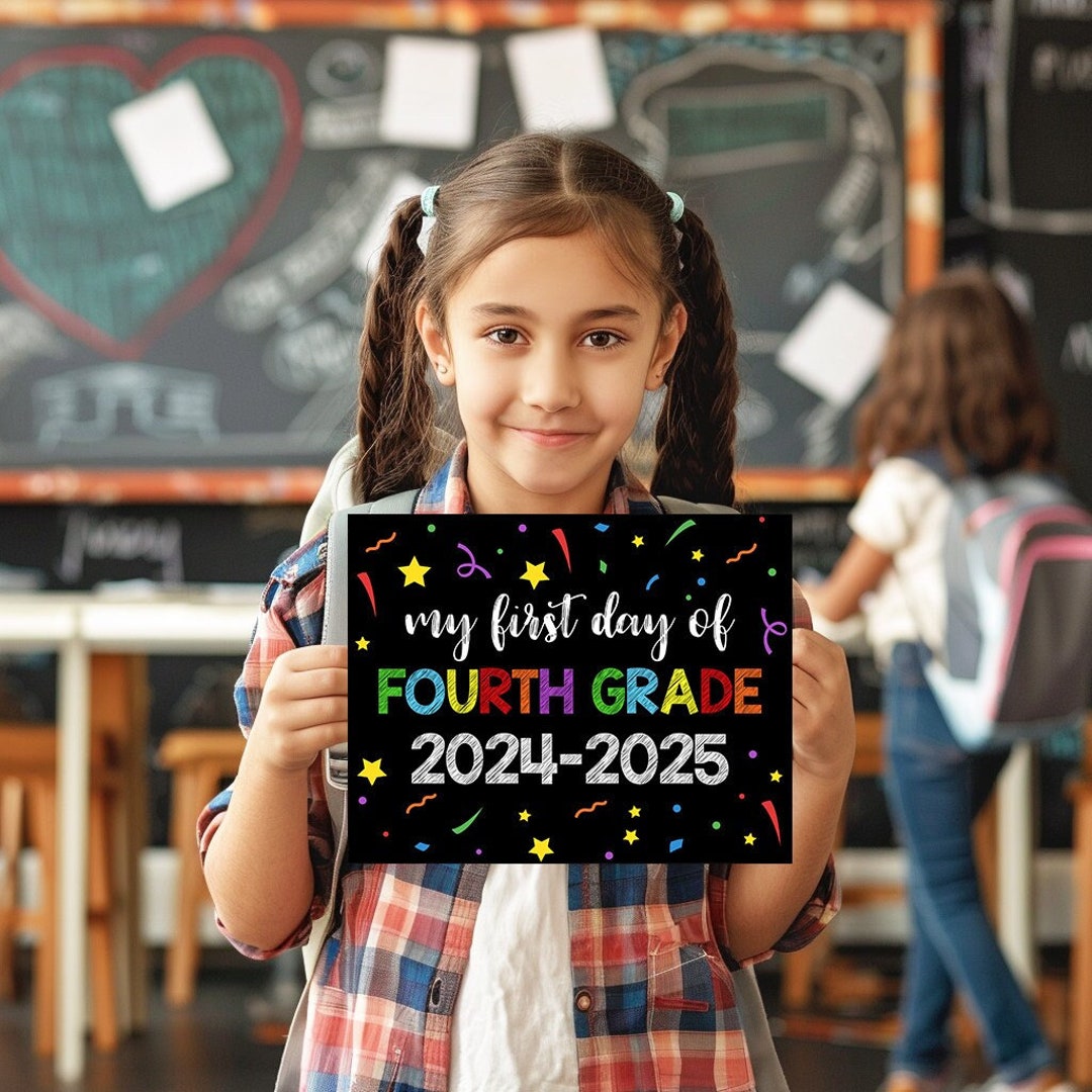Printable First Day of Fourth Grade Sign, Back to School Sign, 4th ...