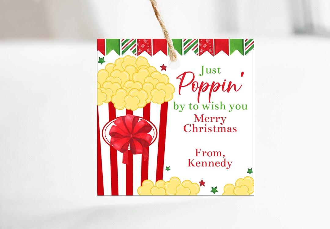 Editable Just Poppin' by to Wish You A Merry Christmas Tag, Popcorn ...