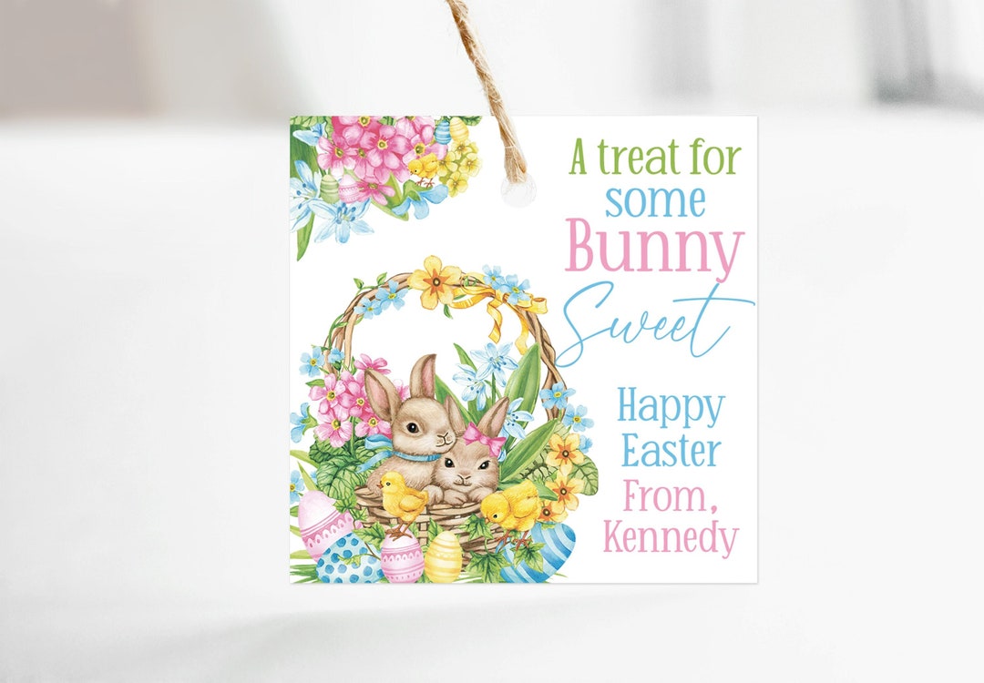 Editable Easter Gift Tag, A Treat for Some Bunny Sweet, Spring Gift Tag ...