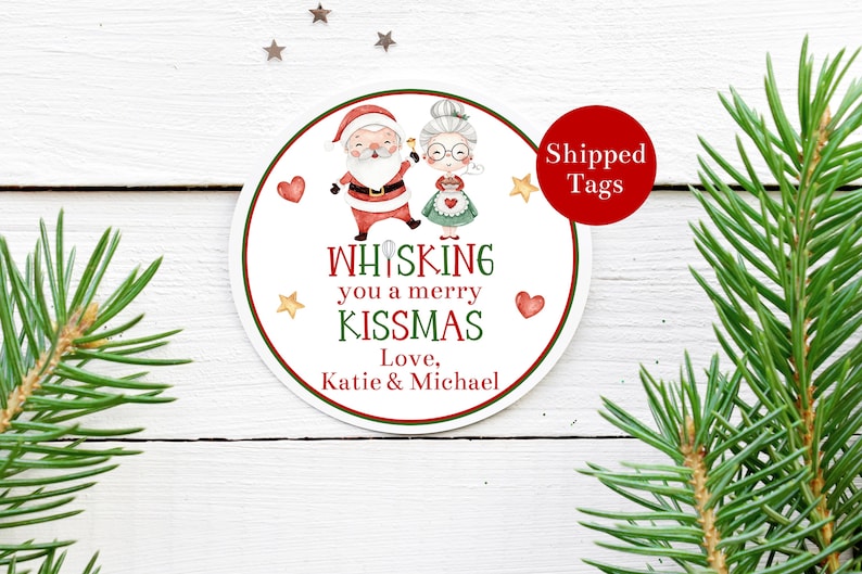 Whisking You A Merry Kissmas Shipped Christmas Gift Tags Baking Holiday ...