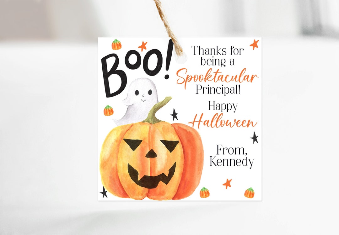 Editable Thanks for Being A Spooktacular Principal Tag Appreciation ...