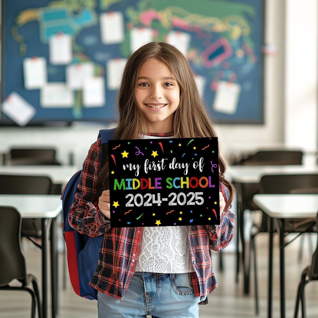 First Day of Middle School Sign Back to School Sign First Day of School ...