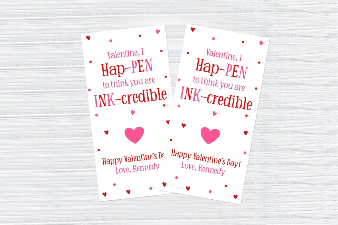Valentine I Ha-pen to Think You Are Ink-credible Pen Valentine Card ...
