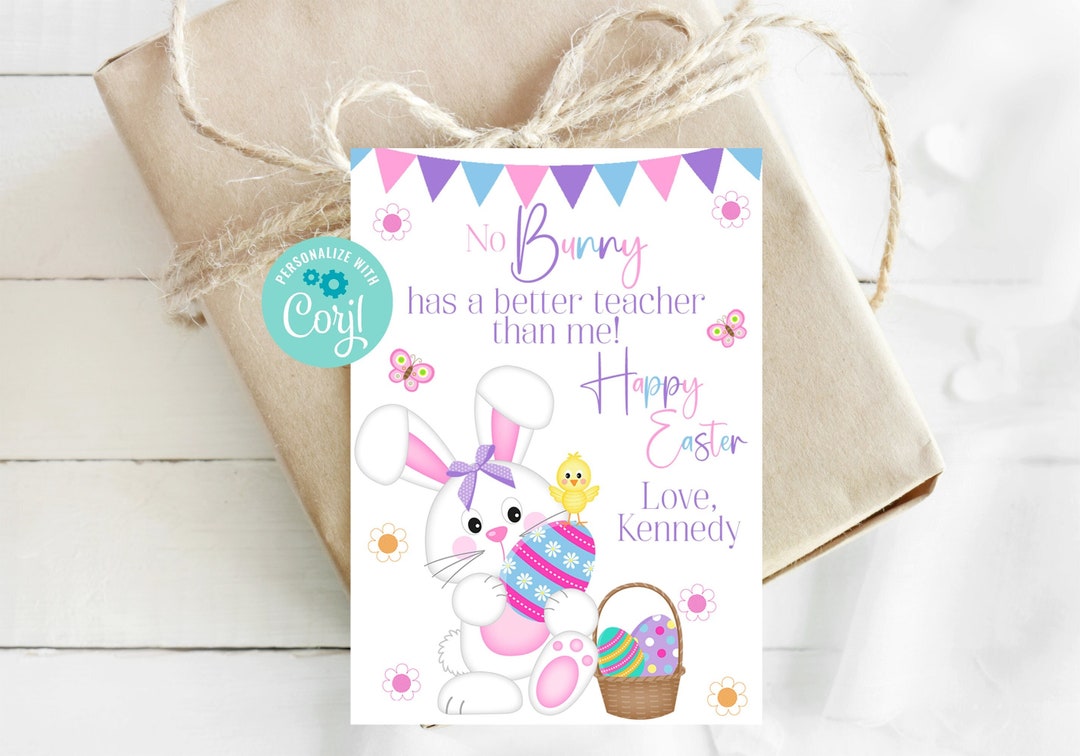 Editable Teacher Easter Tag, Printable Easter Teacher Gift Tag, Corjl ...