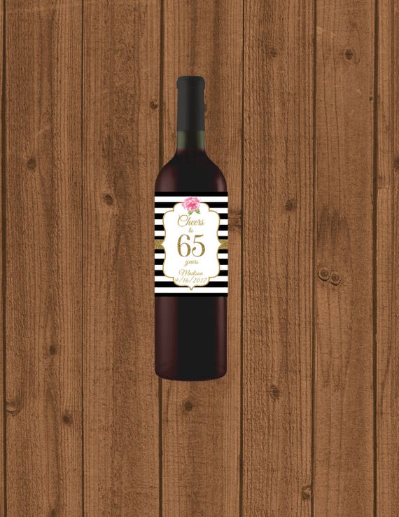 65th Birthday Wine Label, Cheers to 65 Years Wine Label, Personalized ...