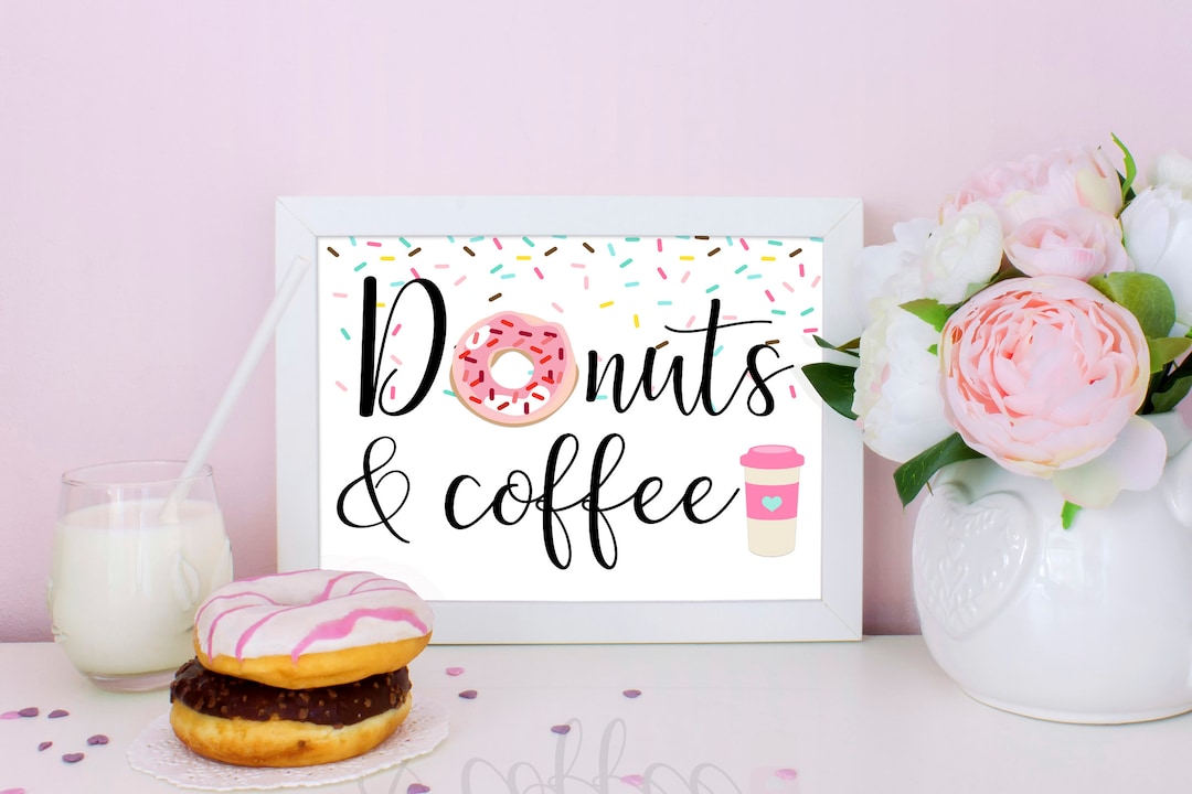 Donuts and Coffee Donut Sign Donut Bar Sign Donut Party - Etsy