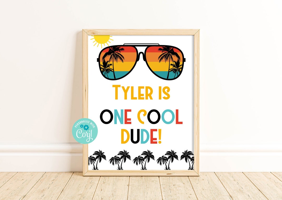 Editable One Cool Dude Sign, 1st Birthday, First Birthday Party ...