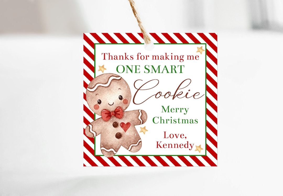 Editable One Smart Cookie Gingerbread Christmas Teacher Gift Tag, Gift ...