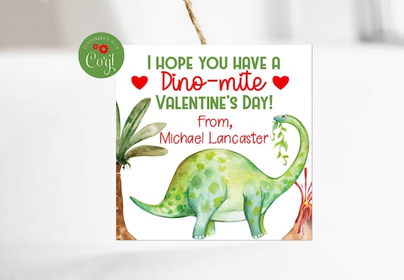 Editable Dinosaur Valentine, I Hope You Have a Dino-Mite Valentine's ...