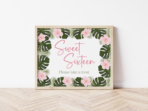 Luau Sweet Sixteen Treat Sign Printable Luau Party Decorations Sweet 16 ...