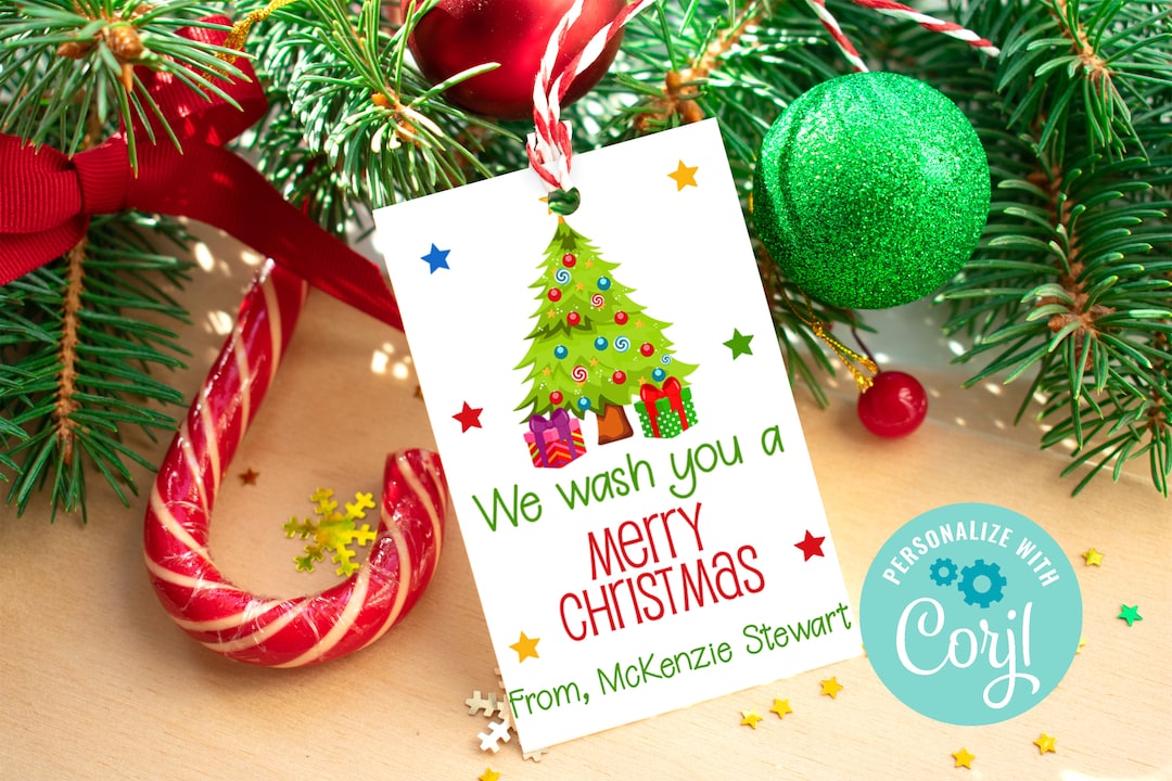 We Wash You a Merry Christmas, Editable Christmas Tags, Christmas Gift ...