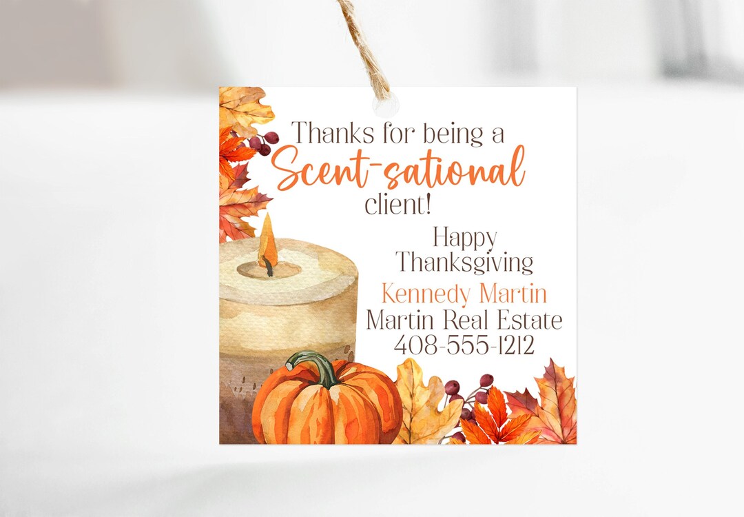Editable Candle Thanksgiving Scentsational Client Tag Fall Real Estate ...