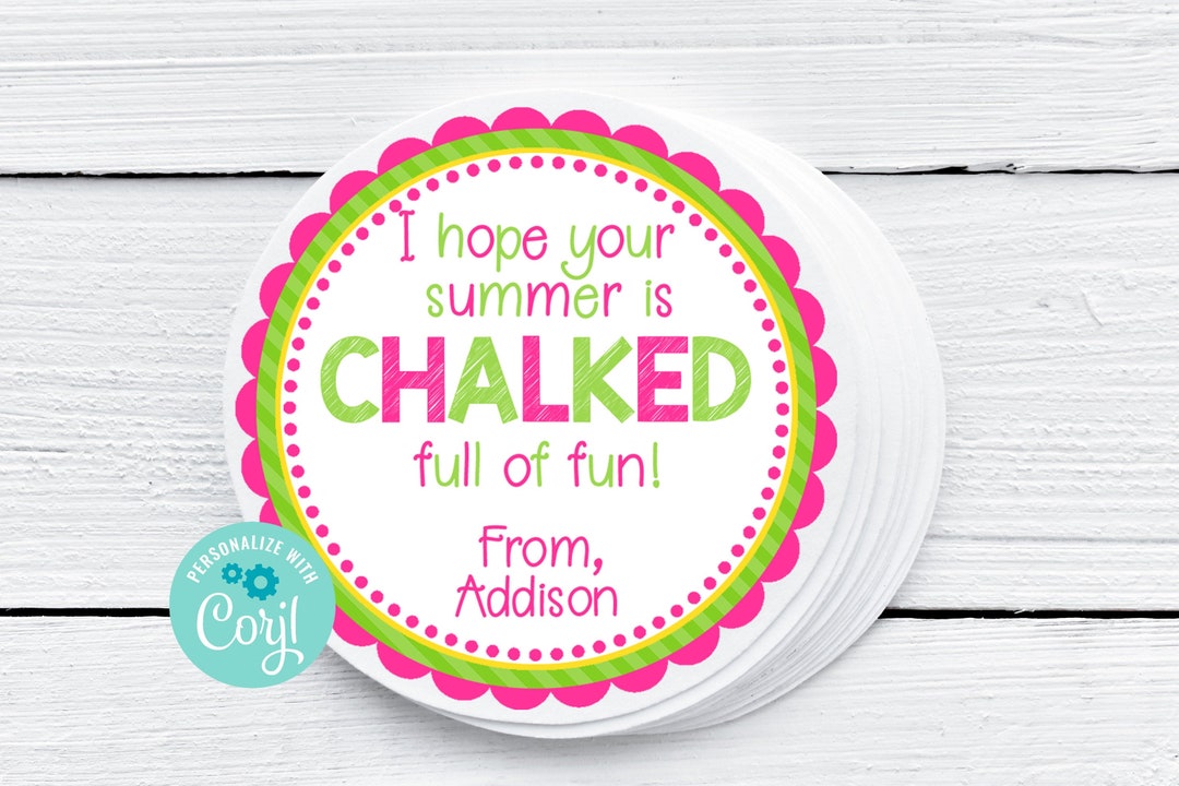 Printable End of Year Tags, Chalk Tag, I Hope Your Summer is Chalked ...