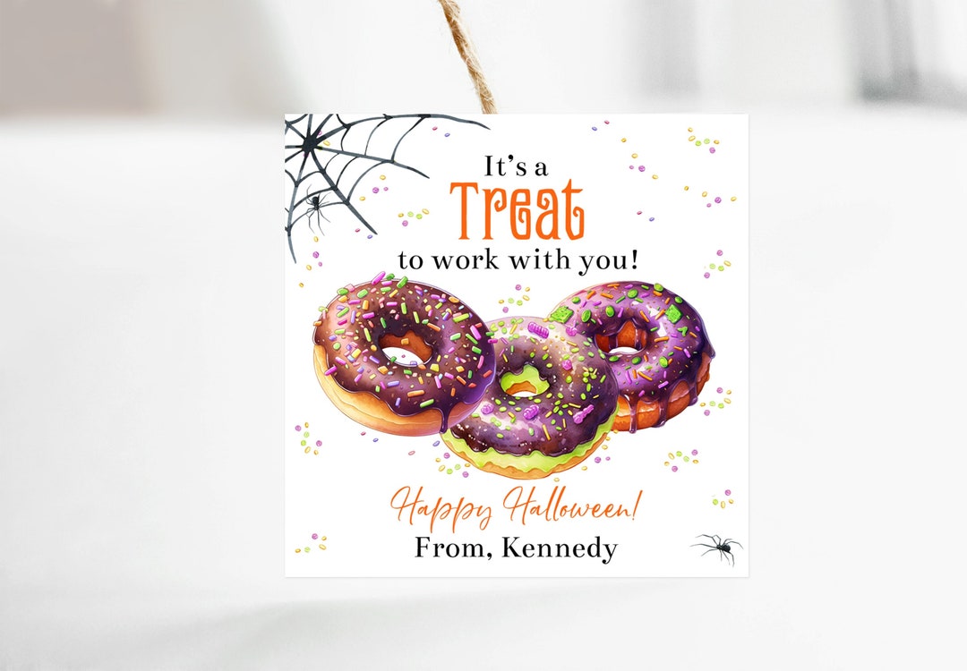Editable Halloween Donut Coworker Treat Tag, It's A Treat to Work With ...