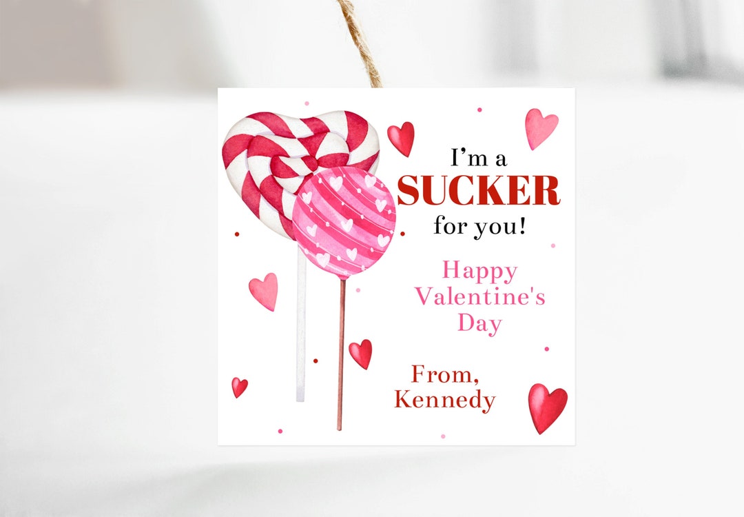 Printable I'm A Sucker for You Valentine Tag, School Classroom ...