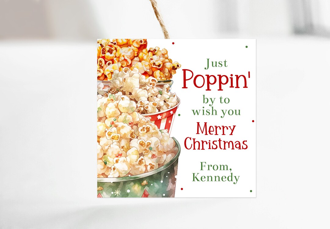 Editable Popcorn Christmas Tag Just Poppin' by Printable Popping by ...