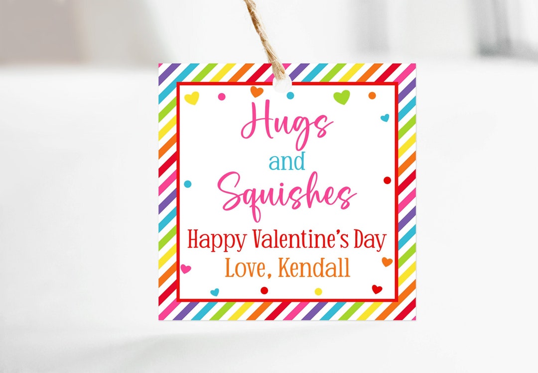 Printable Hugs and Squishes Valentine's Day Tag for Kids Valentine's ...