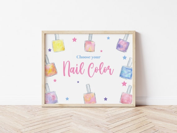 Choose Your Nail Color Sign Manicure Party Spa Party Mani Pedi - Etsy