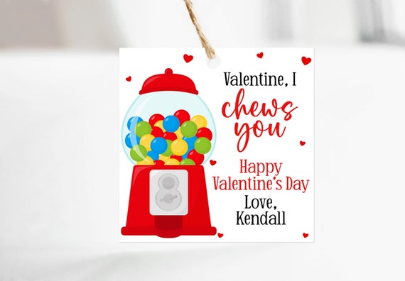 Printable I Chews You Valentine Tag For Kids School, Gumball Machine ...