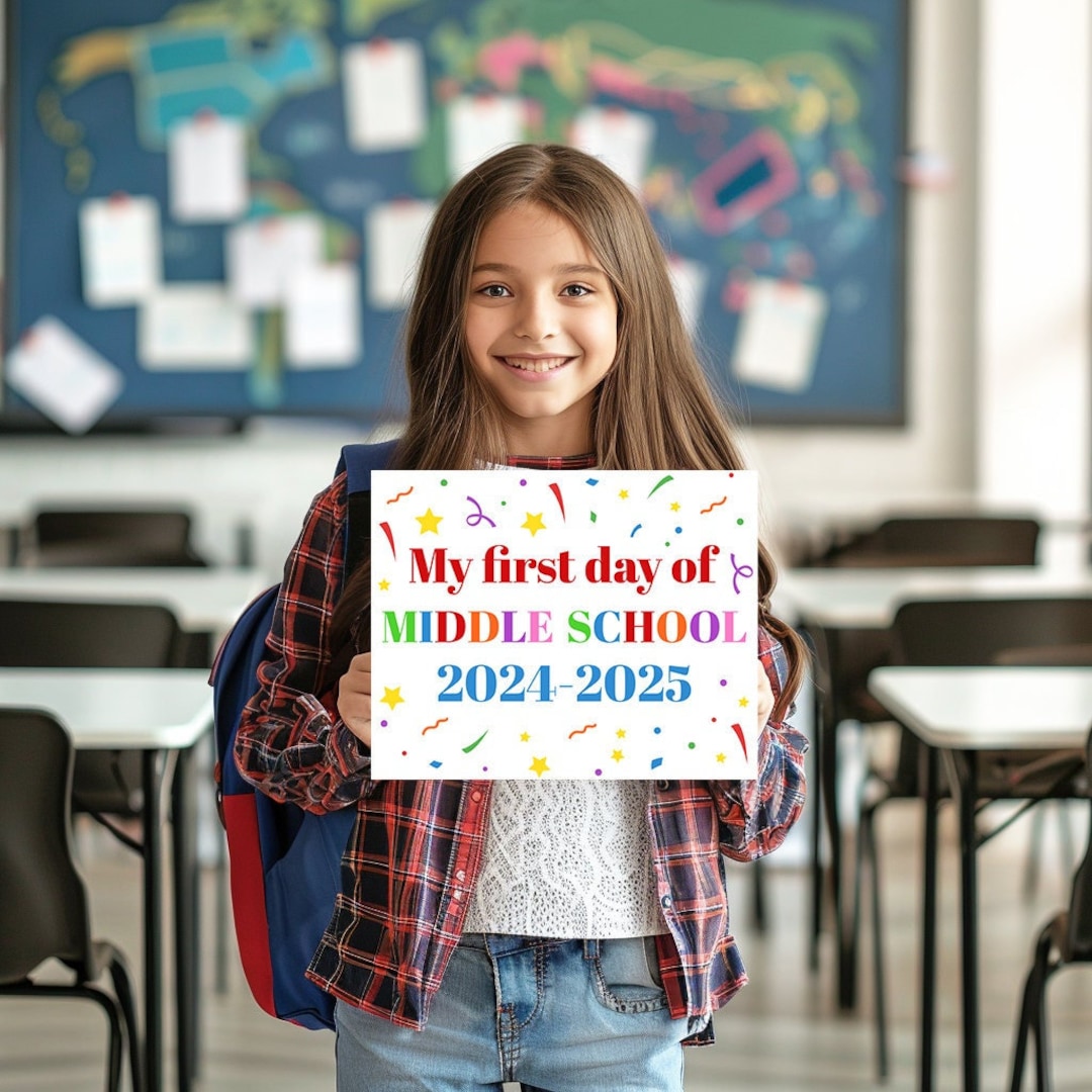 First Day of Middle School Sign Back to School Sign First Day of School ...