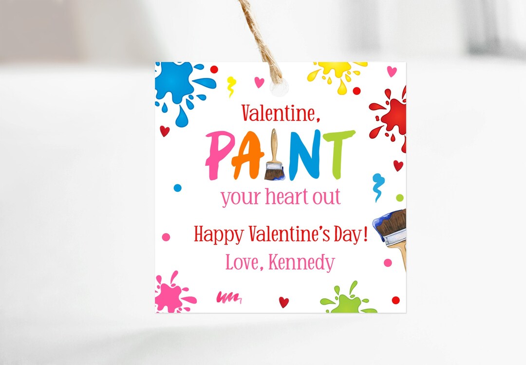 Valentine Paint Your Heart Out Editable Valentine's Day Gift Tag ...