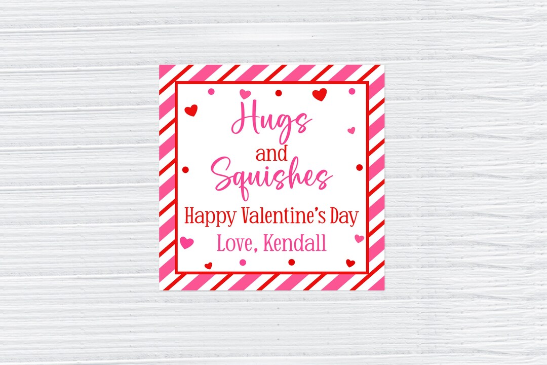 Printable Pink and Red Hugs and Squishes Valentine's Day Tag for Kids ...