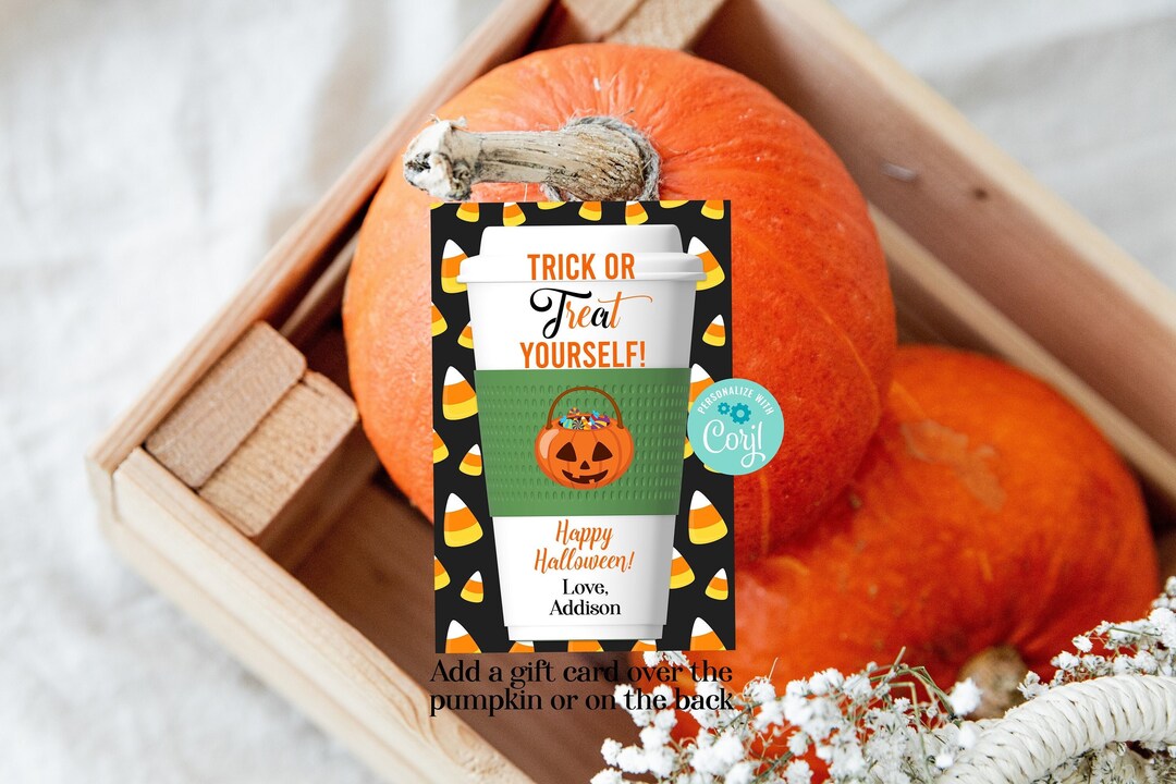 Editable Halloween Coffee Gift Card Holder Tag, Trick or Treat Yourself ...
