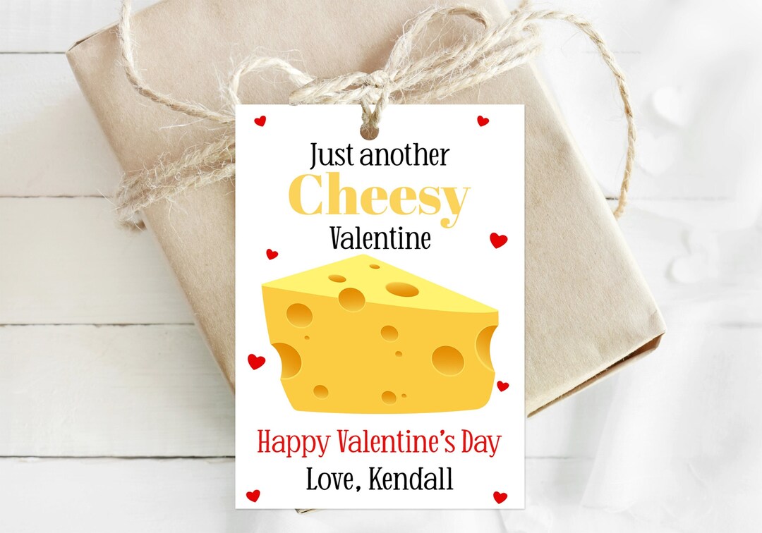Editable Just Another Cheesy Valentine Tag Add to Cheese Sticks or ...