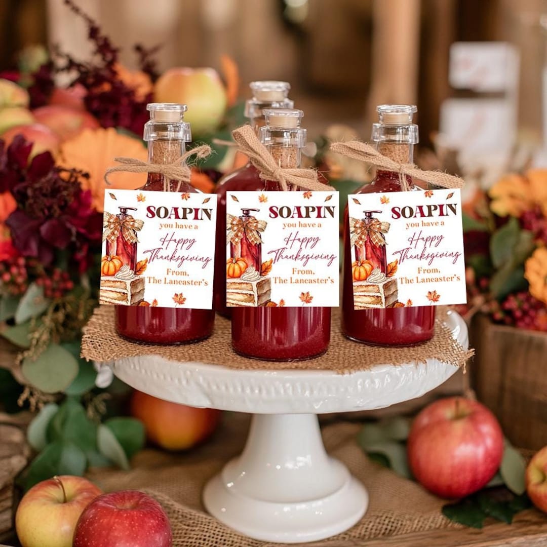 Editable Fall Soapin You Have A Happy Thanksgiving Tag Printable Fall ...