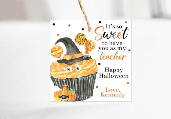 Printable Halloween Teacher Gift Tag It's so Sweet to Have - Etsy