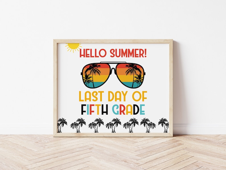 Last Day of Fifth Grade Printable School Sign Last Day of - Etsy
