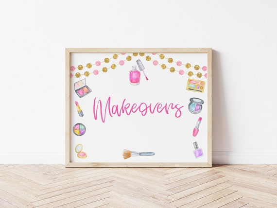 Makeovers Sign For Spa Makeup Party, Printable Makeup Party Decorations ...