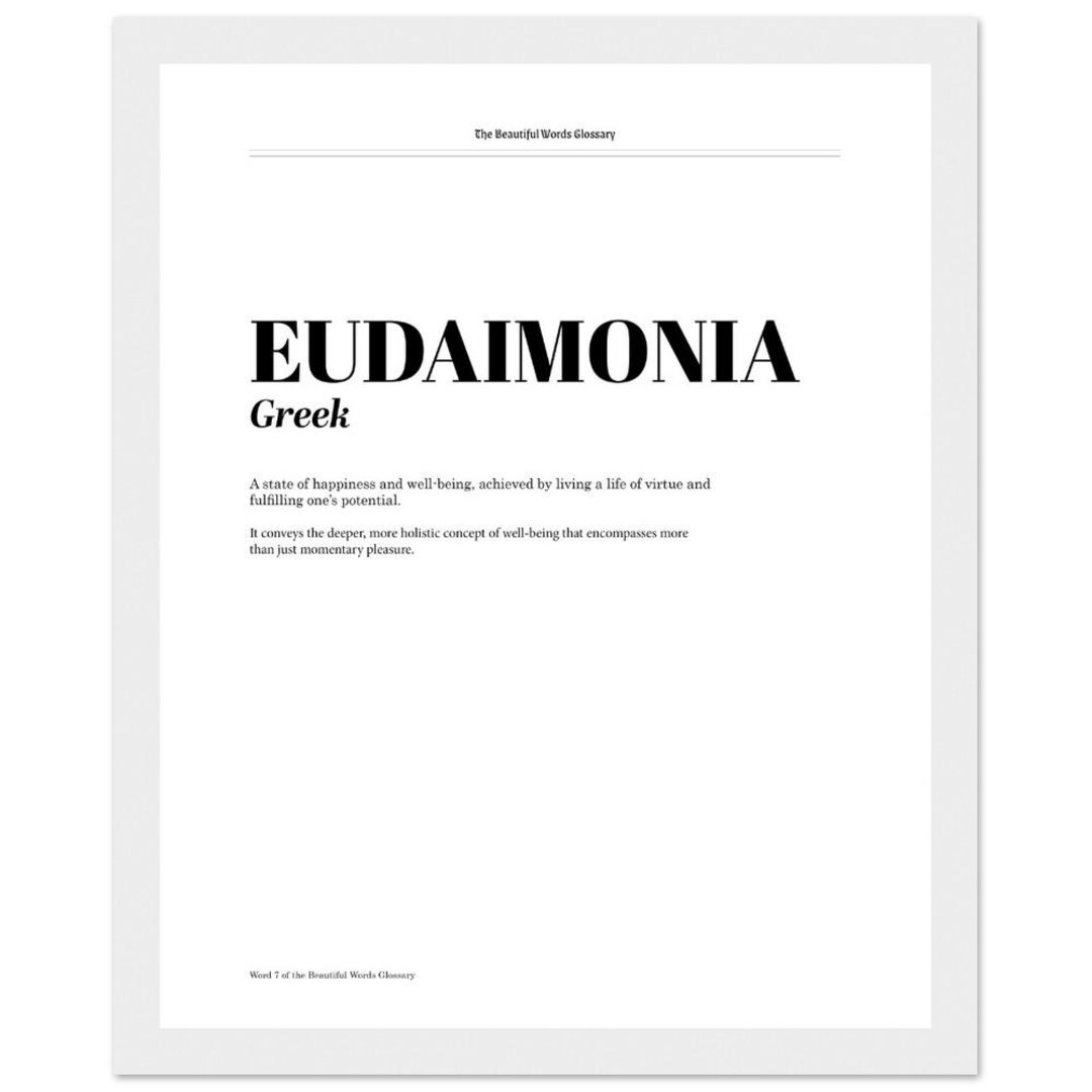 Eudaimonia Word 7 of the Beautiful Words Glossary. Classic Matte Paper ...