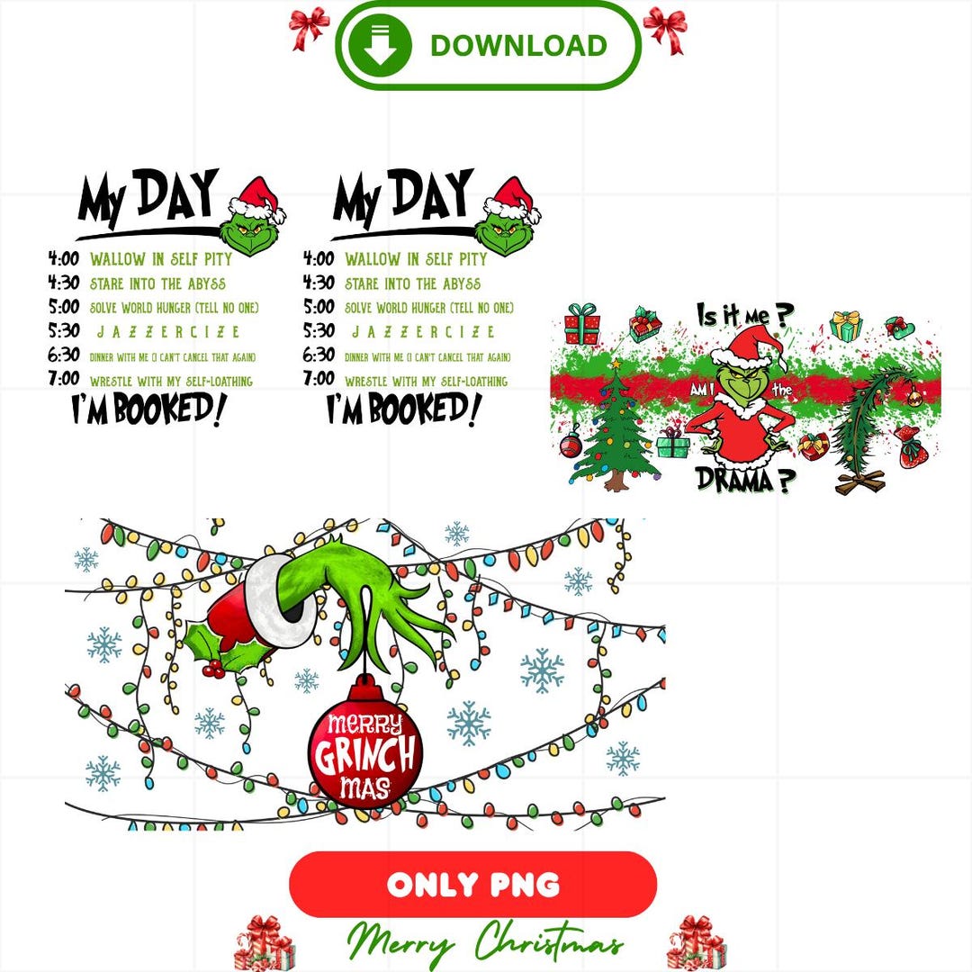Grinch Christmas PNG Bundle, My Day Schedule Grinch Hand Ornament ...